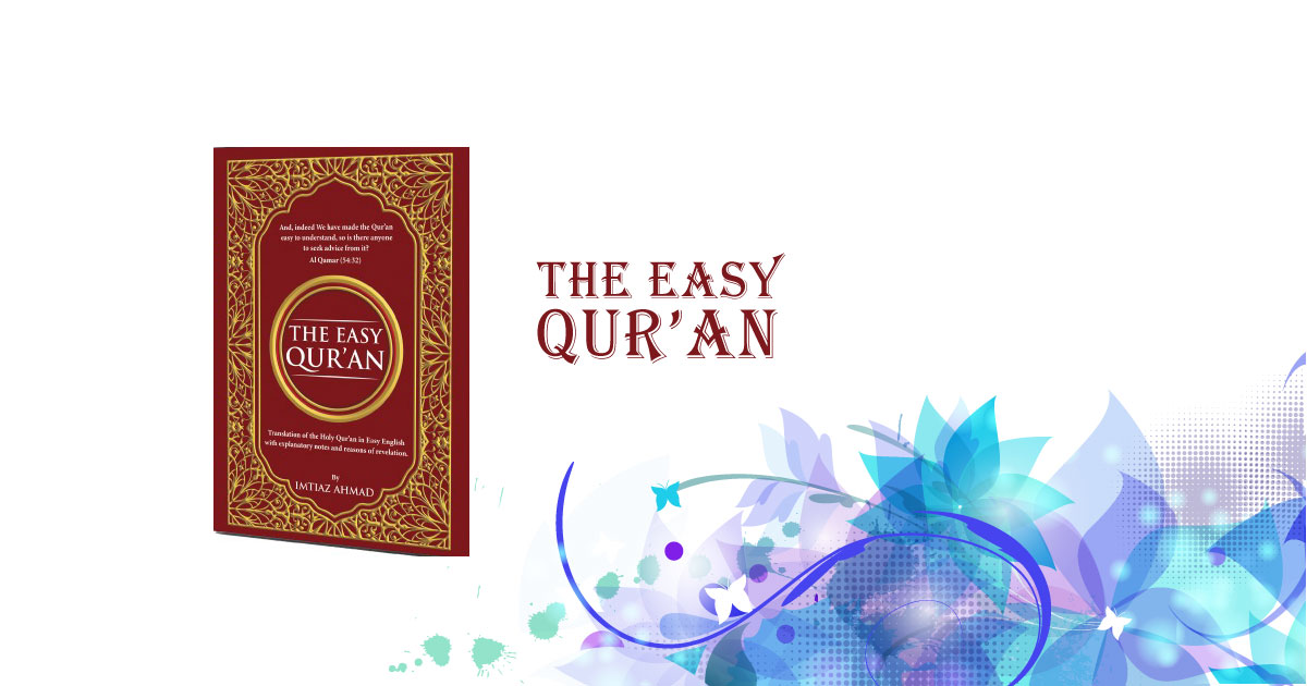 The Easy Qur'an - The Perfect Translation for Understanding Islam
